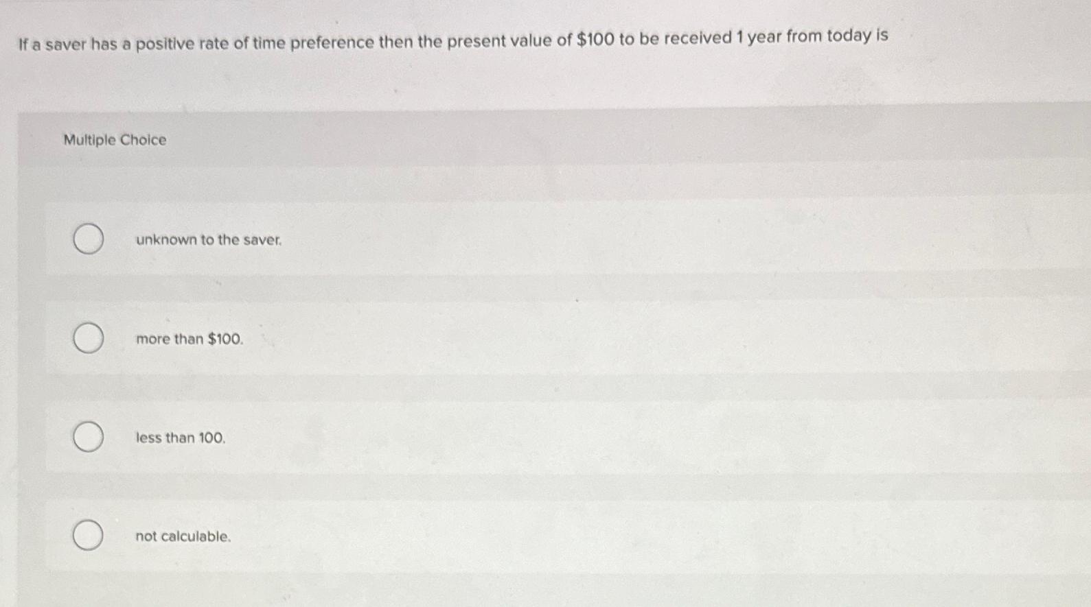 Solved If a saver has a positive rate of time preference | Chegg.com