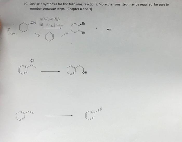 Solved 10. Devise a synthesis for the following reactions. | Chegg.com