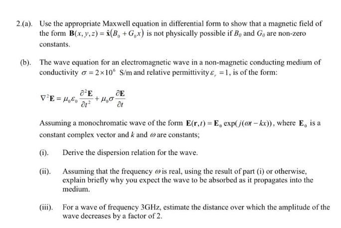 Solved 2.(a). Use the appropriate Maxwell equation in | Chegg.com