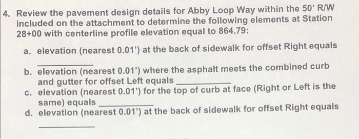 4. Review the pavement design details for Abby Loop | Chegg.com