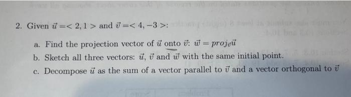 Solved 2. Given u= and v= : a. Find the | Chegg.com