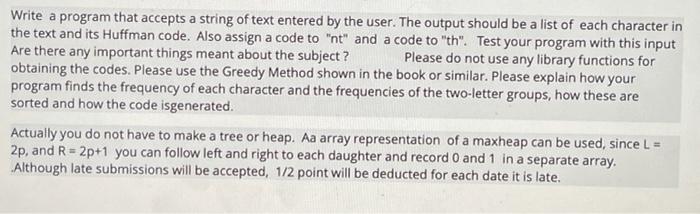 Solved Write a program that accepts a string of text entered | Chegg.com