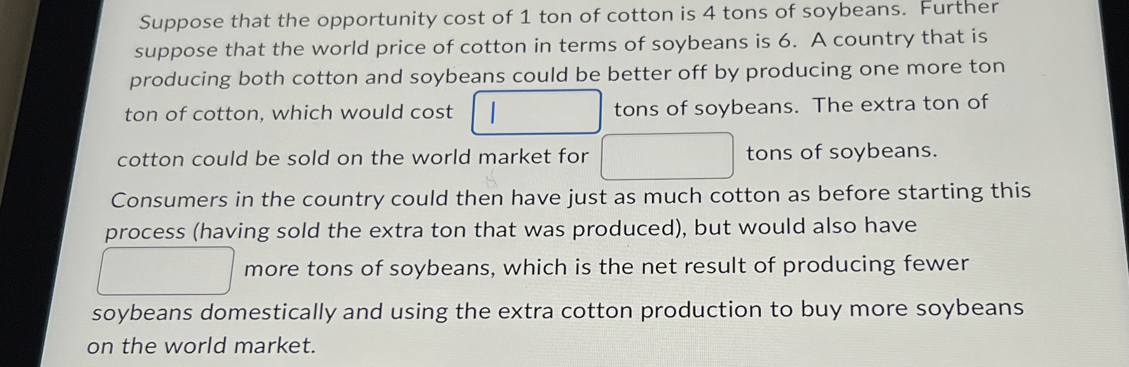 Solved Suppose that the opportunity cost of 1 ﻿ton of cotton | Chegg.com