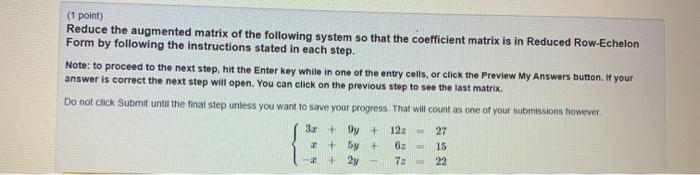 Solved (1 point) Reduce the augmented matrix of the | Chegg.com