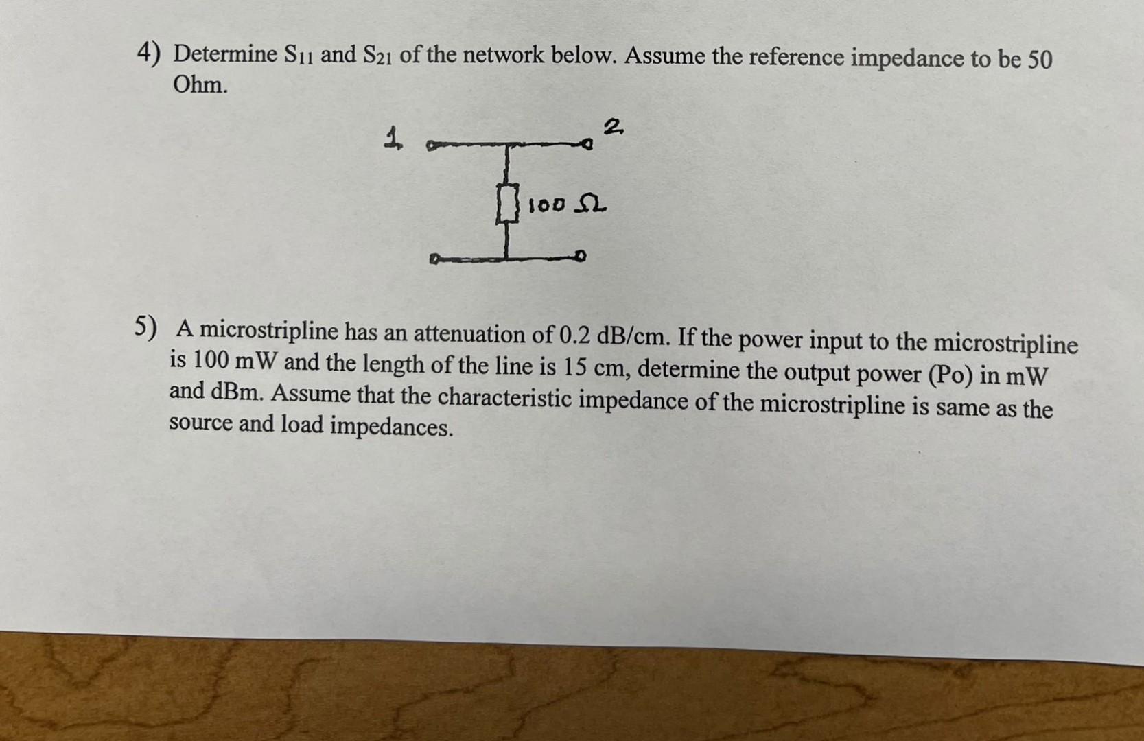 Solved 4) Determine S11 and S21 of the network below. Assume | Chegg.com