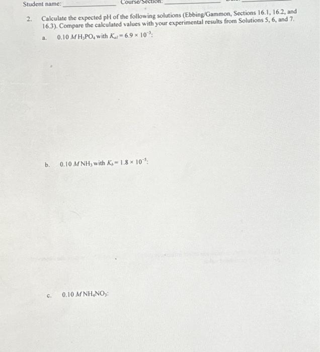 Solved 2. Calculate the expected pH of the following | Chegg.com
