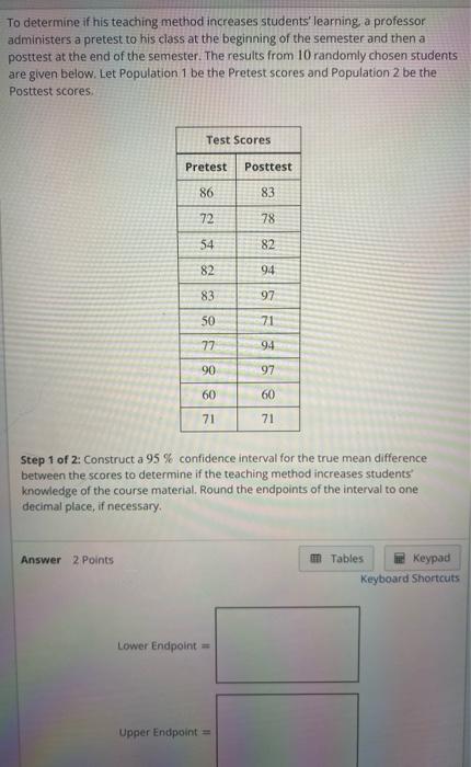 Solved To determine if his teaching method increases | Chegg.com