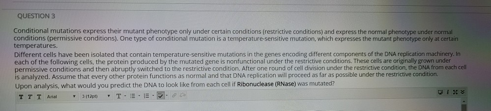 Solved QUESTION 3 Conditional mutations express their mutant | Chegg.com