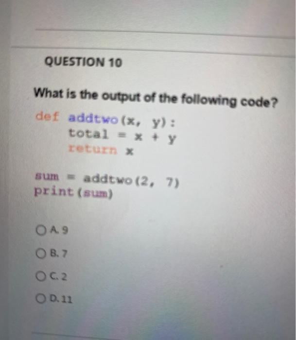 Solved QUESTION 13 OA Which of the following loop prints | Chegg.com