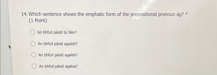 14. Which sentence shows the emphatic form of the | Chegg.com