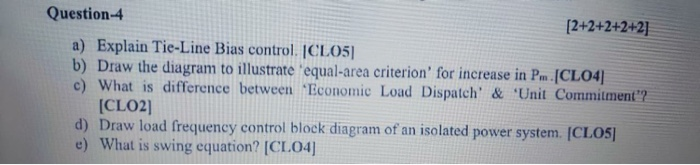 Solved Question-4 [2+2+2+2+2] a) Explain Tie-Line Bias | Chegg.com