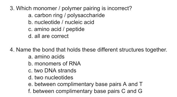 Solved 3. Which monomer / polymer pairing is incorrect? a. | Chegg.com