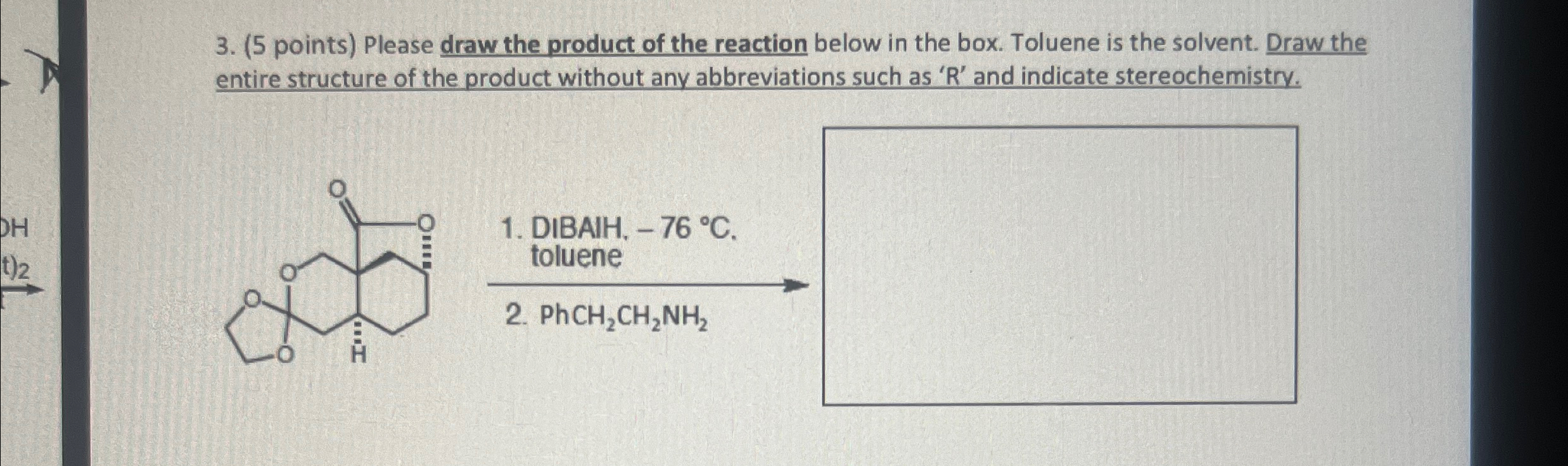 Solved ( 5 ﻿points) ﻿Please draw the product of the reaction | Chegg.com