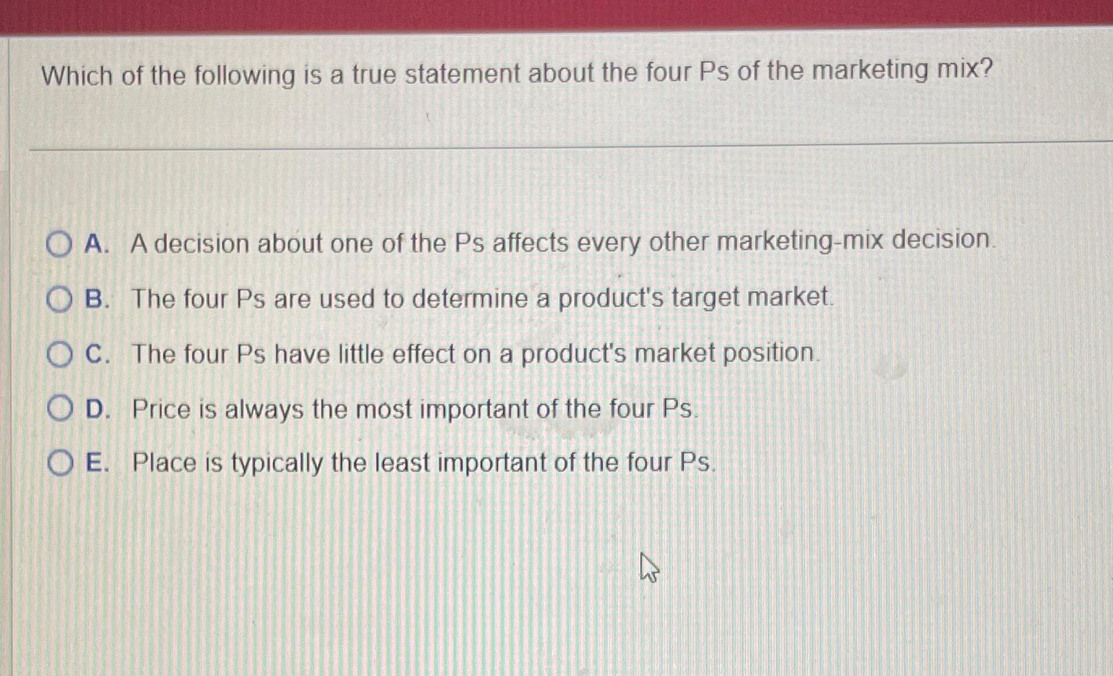 Solved Which of the following is a true statement about the | Chegg.com