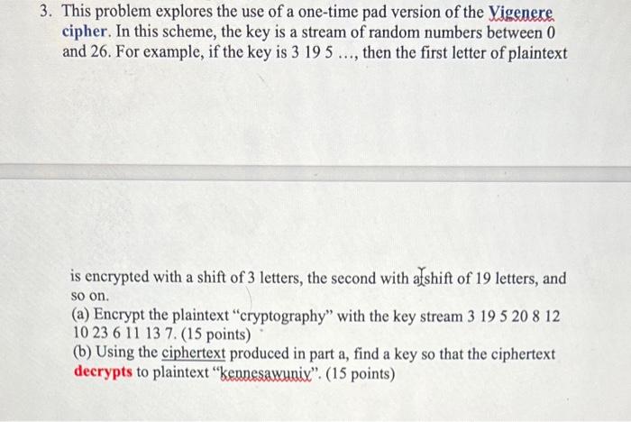 Solved 3. This problem explores the use of a one-time pad | Chegg.com