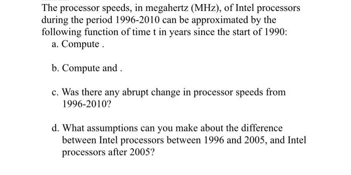 The processor speeds, in megahertz (MHz), of Intel | Chegg.com