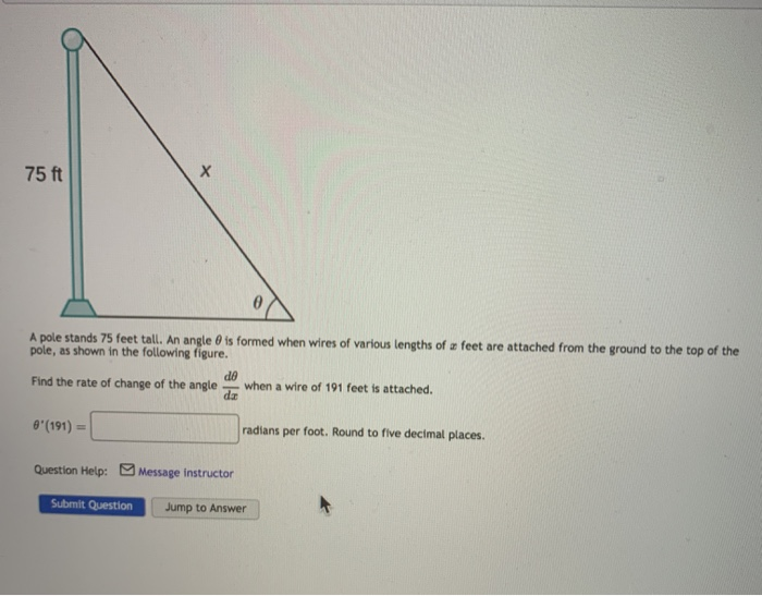 Solved 75 ft Х A pole stands 75 feet tall. An angle is | Chegg.com