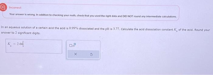 Solved Incorrect Your answer is wrong. In addition to | Chegg.com