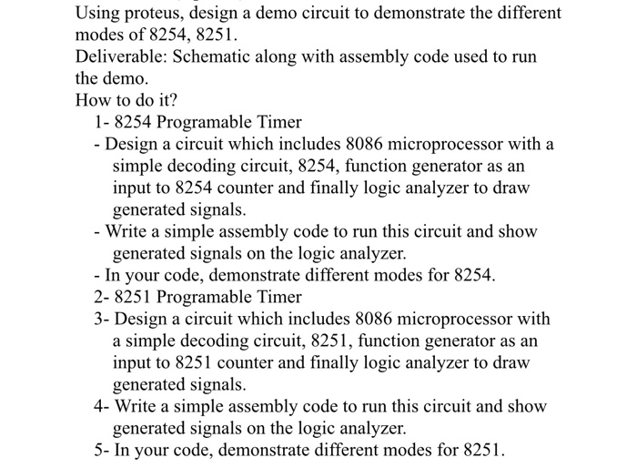 Using proteus, design a demo circuit to demonstrate | Chegg.com
