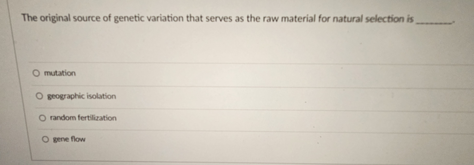 Solved The original source of genetic variation that serves | Chegg.com