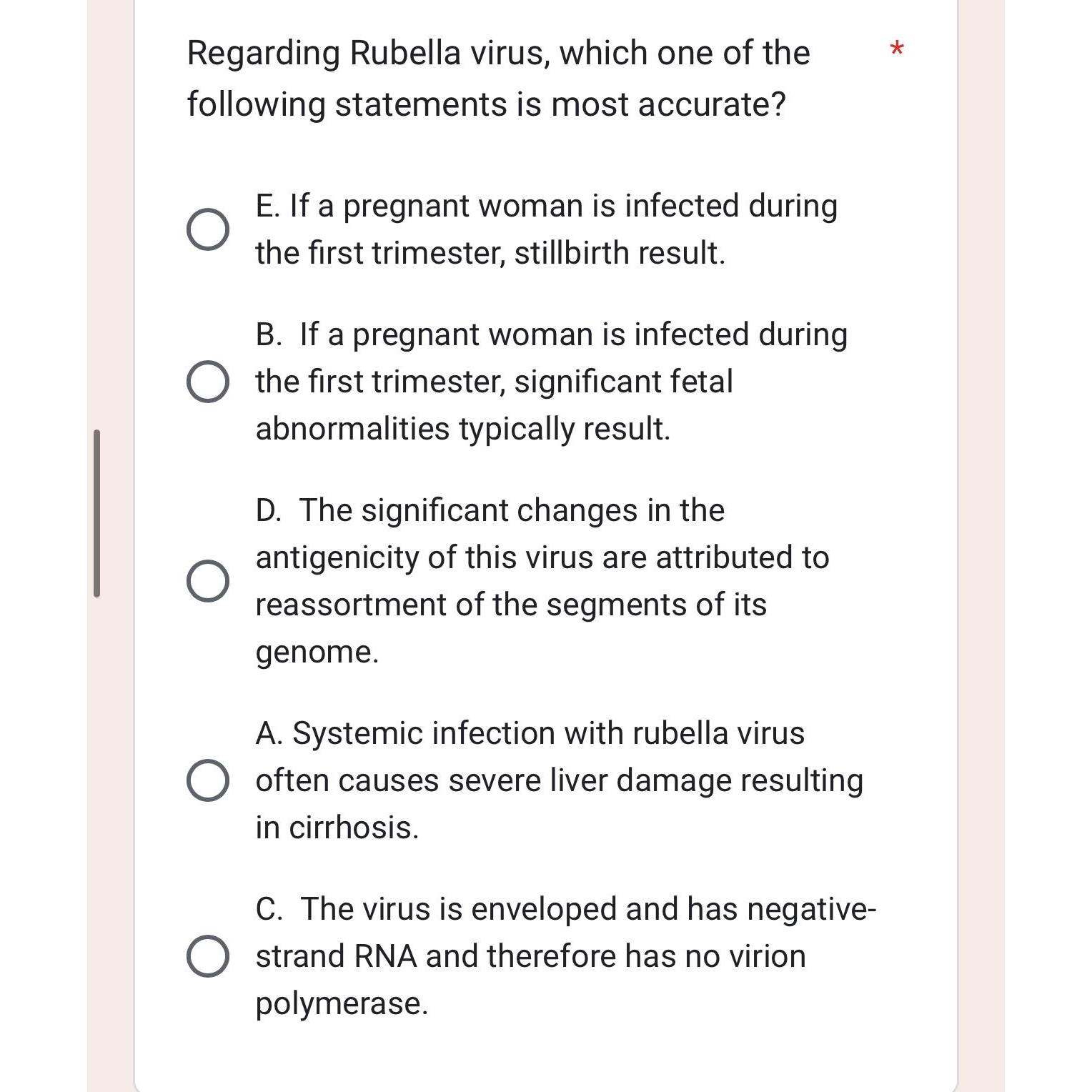 Solved Regarding Rubella virus, which one of the following | Chegg.com
