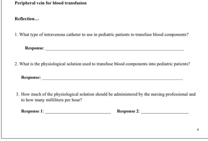 Solved Peripheral vein for blood transfusion Reflection... | Chegg.com
