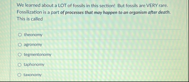 Solved We learned about a LOT of fossils in this section! | Chegg.com