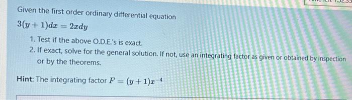 Solved Given the first order ordinary differential equation | Chegg.com