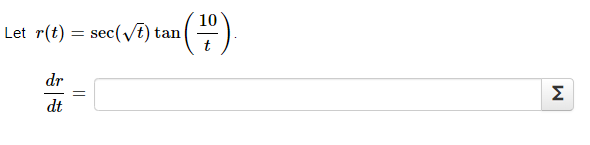 Solved Let r(t)=sec(t2)tan(10t).drdt= | Chegg.com