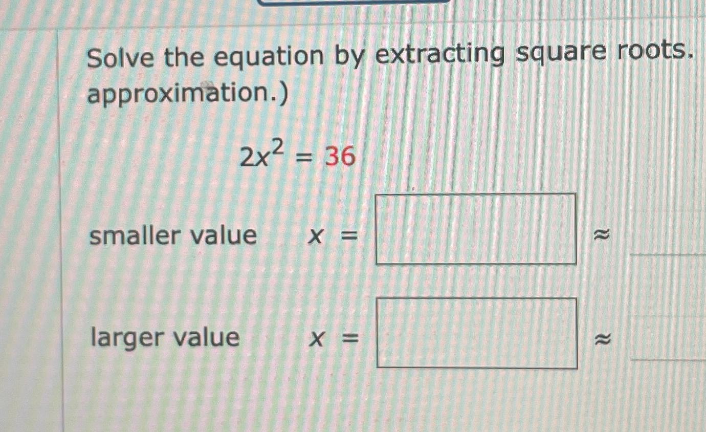 Solved Solve the equation by extracting square roots. | Chegg.com Solved Solve the equation by extracting square roots. | Chegg.com