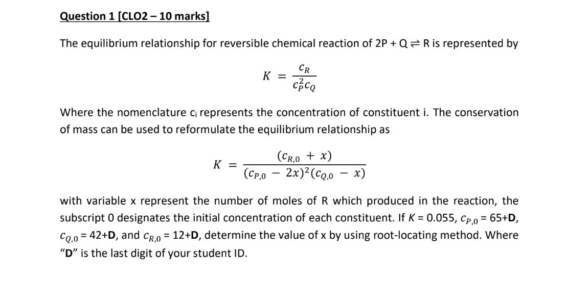 Solved Question 1 (CLO2 - 10 marks] The equilibrium | Chegg.com