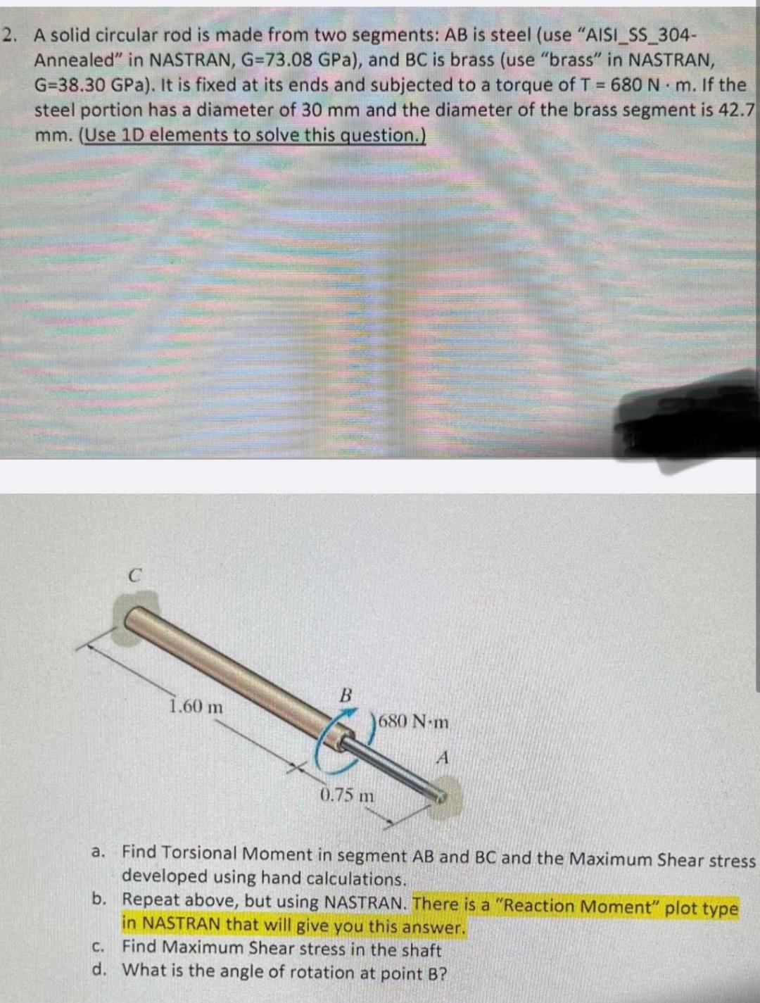 Solved 2. A solid circular rod is made from two segments: AB | Chegg.com