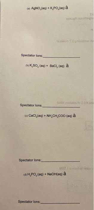 Solved write the balanced net ionic equations for the | Chegg.com