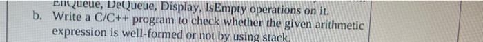 Solved b. Write a C/C++ program expression is well-formed or | Chegg.com