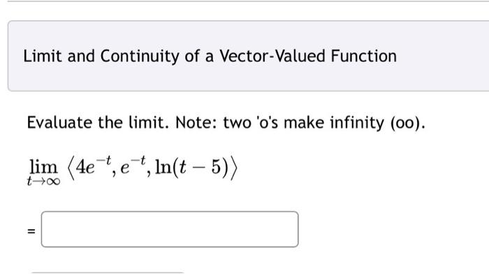 Solved Limit and Continuity of a Vector-Valued Function | Chegg.com