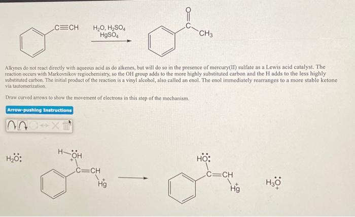 Solved CECH H2O, H2SO4 HgSO4 "CH₃ Alkynes do not react | Chegg.com