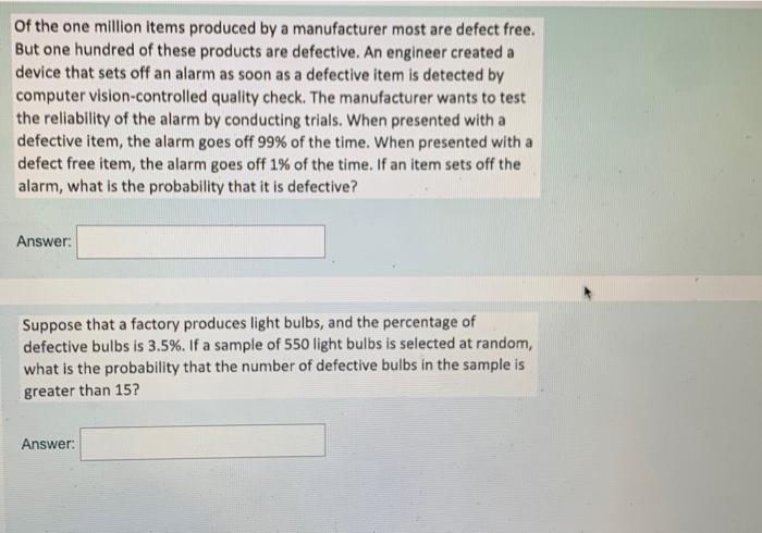 Solved Of the one million items produced by a manufacturer | Chegg.com