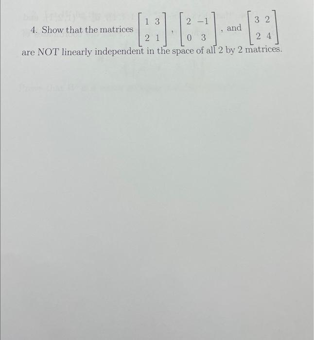 Solved 4. Show that the matrices \\( | Chegg.com