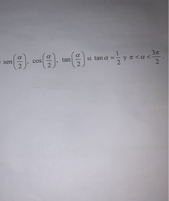 Solved – sen(), cos(2), tan (m) si tan a = ya | Chegg.com