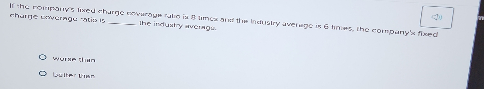 Solved If the company's fixed charge coverage ratio is 8 | Chegg.com