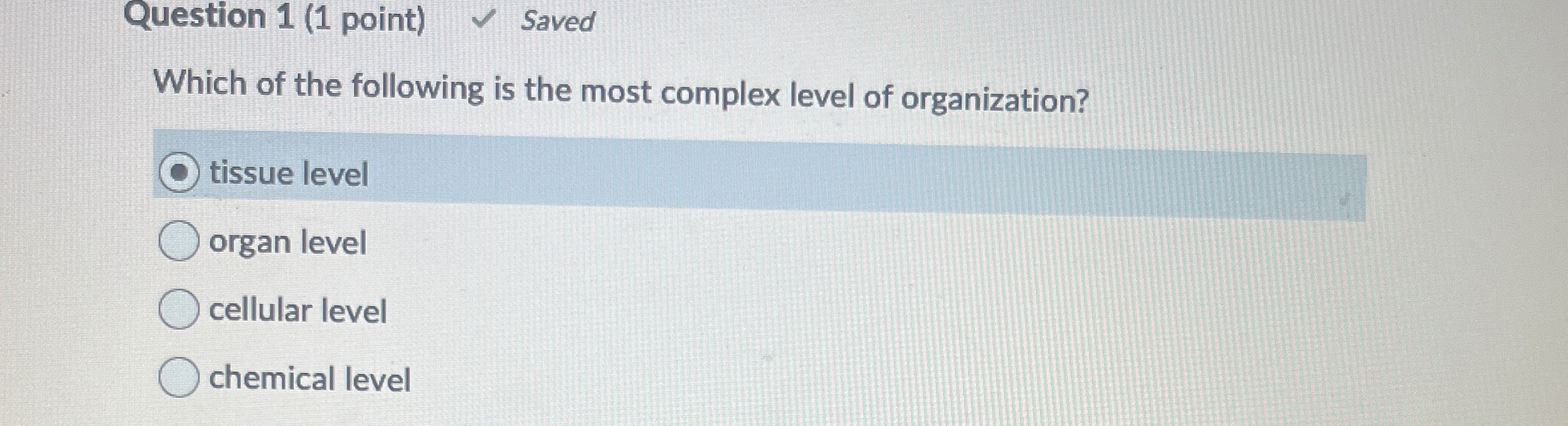 Solved Question 1 (1 ﻿point) ﻿SavedWhich of the following | Chegg.com