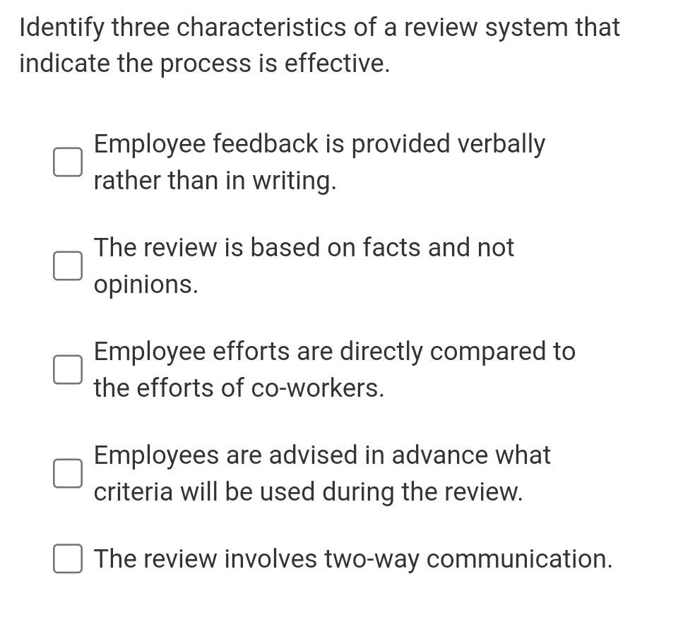 Solved Identify three characteristics of a review system | Chegg.com