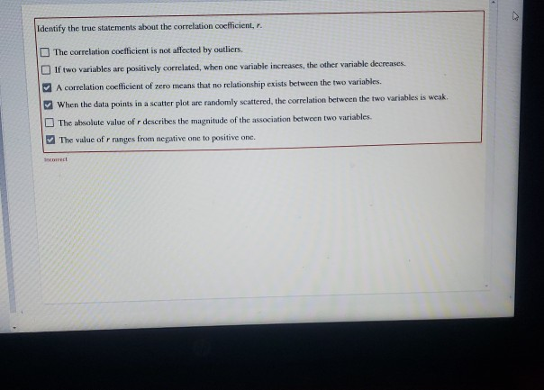 Solved Identify the true statements about the correlation | Chegg.com