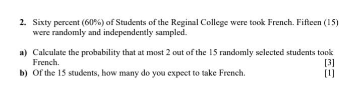 Solved 2. Sixty percent (60%) of Students of the Reginal | Chegg.com