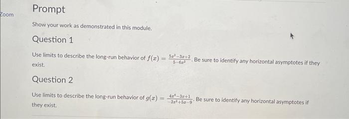 Solved Use limits to describe the long-run behavior of | Chegg.com