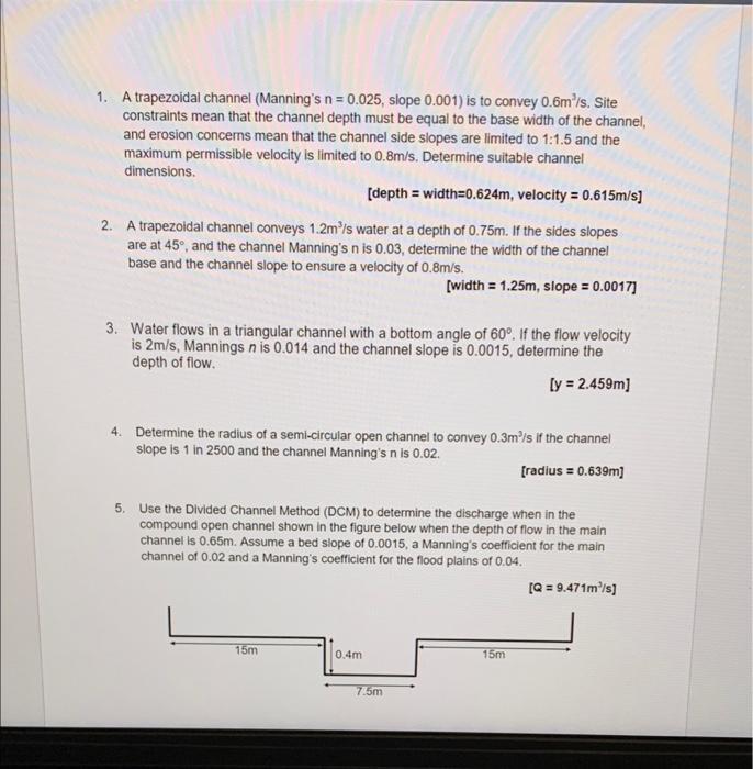 Solved 1. A trapezoidal channel (Manning's n = 0.025, slope | Chegg.com