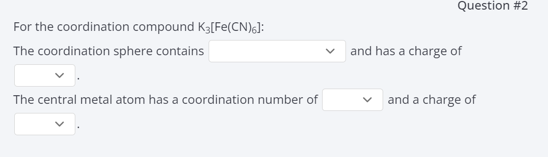 Solved Question #2For the coordination compound | Chegg.com