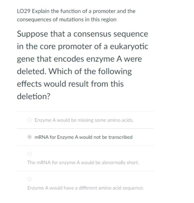 Solved LO29 Explain the function of a promoter and the | Chegg.com