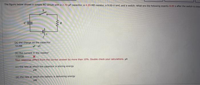 Solved (a) the charge on the capactod (b) the current in the | Chegg.com