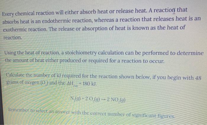 Solved Every chemical reaction will either absorb heat or | Chegg.com